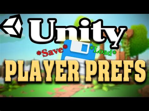 Basic Saving And Loading In Unity With PlayerPrefs YouTube