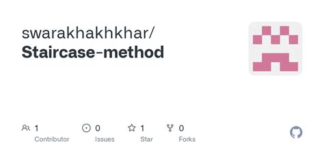 Github Swarakhakhkharstaircase Method