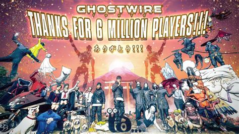 Ghostwire Tokyo celebra a más de 6 millones de jugadores en la