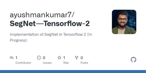Github Ayushmankumar7segnet Tensorflow 2 Implementation Of Segnet
