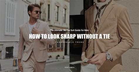 The Ultimate No Tie Suit Guide For Men How To Look Sharp Without A Ti