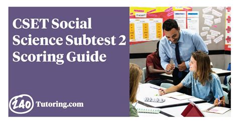 Cset Social Science Subtest Ii 115 Scoring Guide