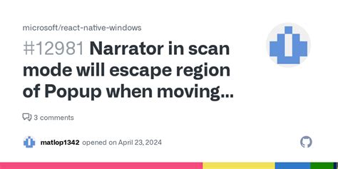 Narrator In Scan Mode Will Escape Region Of Popup When Moving Around