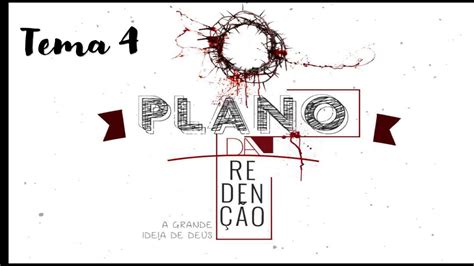 Plano Da Redenção Estudo 4 Youtube
