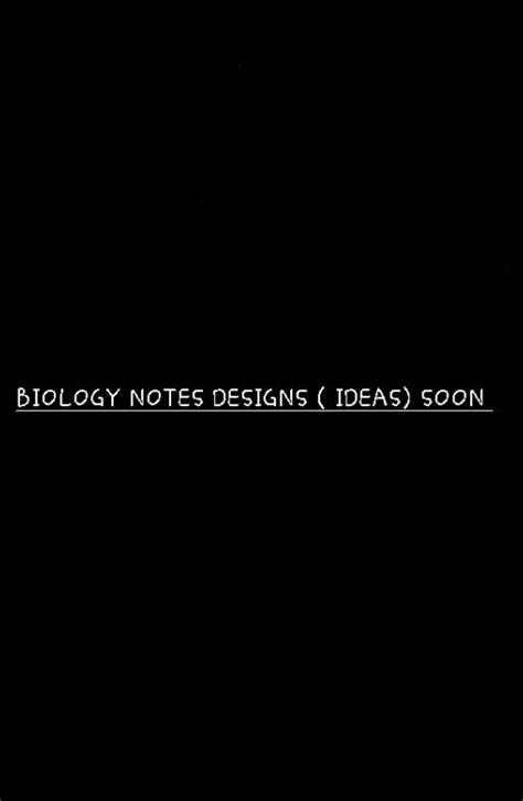 Biology Notes Making Ideas For School Students
