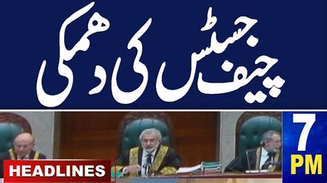 Samaa News Headlines 07 Pm Dg Ispr Press Conferencechief Justice