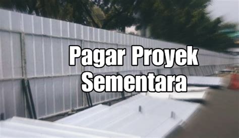 Analisa Harga Satuan Pekerjaan Pagar Sementara Sesuai Format Sni Dan Permen Pupr Rumah Material