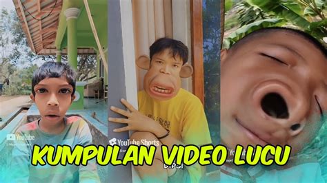 Kumpulan Video Lucu Bikin Ngakak Part 1 Youtube