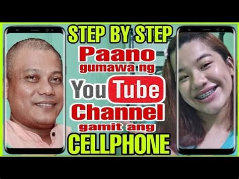 Paano gumawa ng Youtube Channel gamit ang Cellphone | STEP BY STEP | TUTORIALS - YouTube