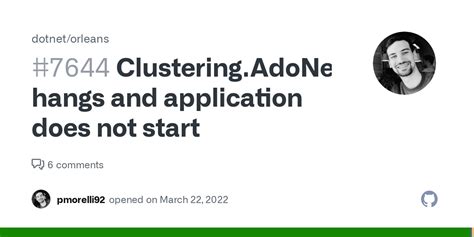 Clusteringadonet Hangs And Application Does Not Start · Issue 7644