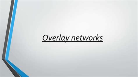 overlay network pptx computer networking computing