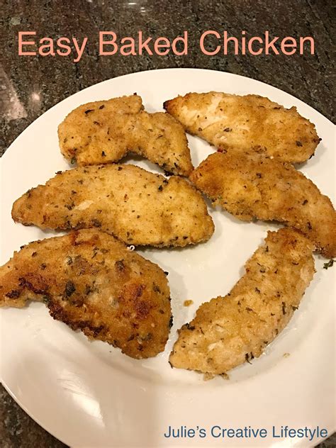 Easy Baked Chicken Recipe Julies Creative Lifestyle