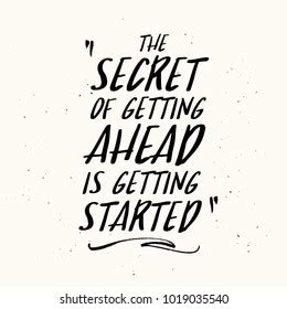 Secret Getting Ahead Getting Started Inspiring Stock Vector Royalty