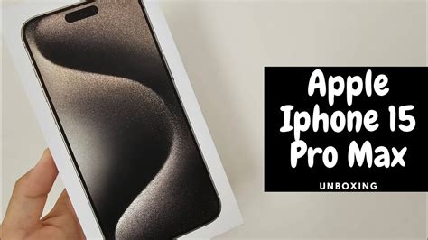 Apple Iphone 15 Pro Max Unboxing Naturalny Tytan Youtube