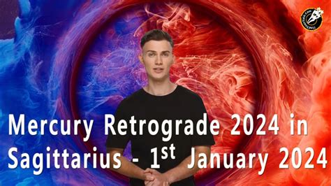 Mercury Retrograde 2024 In Sagittarius January 2024 Know Its