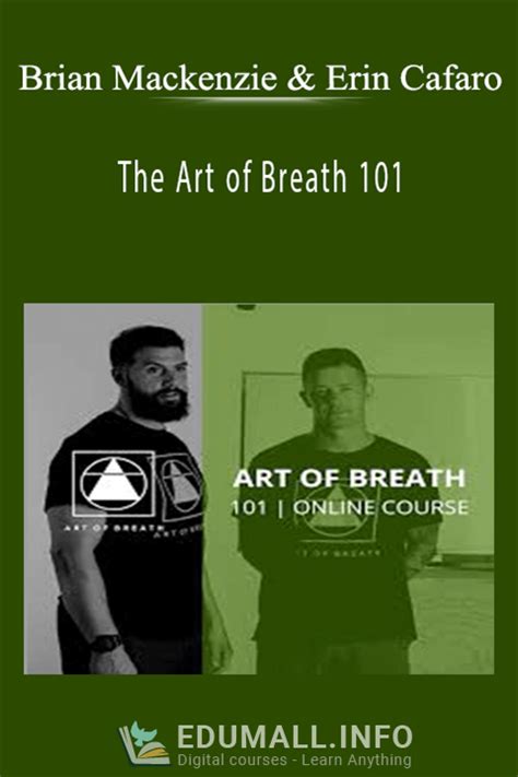 Brian Mackenzie And Erin Cafaro The Art Of Breath 101