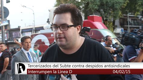 Subte Linea D La Voz De Los Tercerizados Del Subte