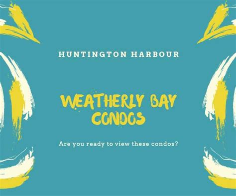 Weatherly Bay Condos For Sale Huntington Beach Condos