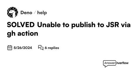 Solved Unable To Publish To Jsr Via Gh Action Deno