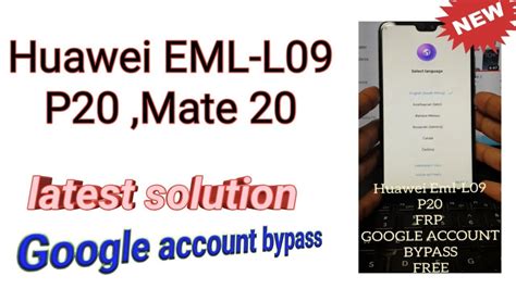 Huawei EML L09 Frp Bypass Huawei P20 Google Account Latest Trick