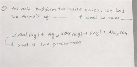 Solved 10 The Acid That Form The Iodite Anion 103 Hos The