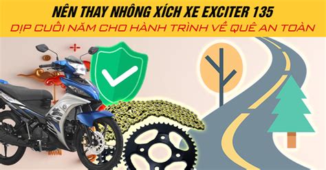 Nên thay nhông xích xe Exciter dịp cuối năm cho hành trình về quê an toàn