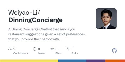Github Weiyao Li Dinningconcierge A Dining Concierge Chatbot That
