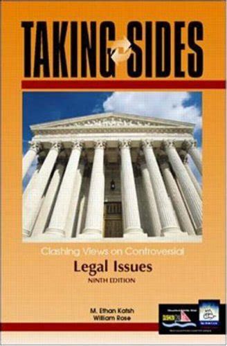 Taking Sides Clashing Views On Controversial Legal Issues Taking