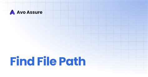 find file path avo assure