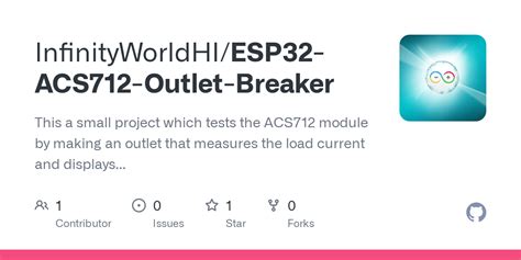 GitHub InfinityWorldHI ESP32 ACS712 Outlet Breaker This A Small