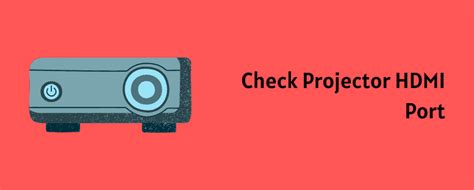 How To Fix Epson Projector No Signal Error On HDMI Input