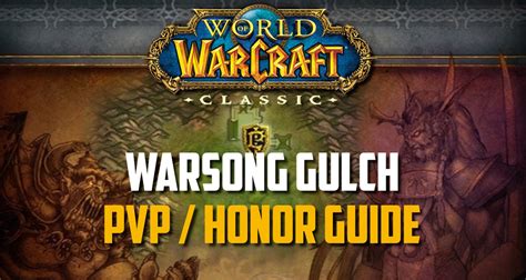Warsong Gulch Honor Pvp Guide Rewards Classic Wow