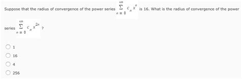 Solved Suppose That The Radius Of Convergence Of The Power Chegg