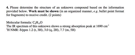 Solved Please Determine The Structure Of An Unknown Chegg