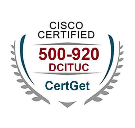 Cisco Data Center Unified Computing Infrastructure Troubleshooting Dcituc 500 920 Exam Certget
