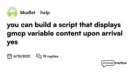 You Can Build A Script That Displays Gmcp Variable Content Upon Arrival