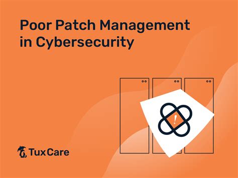 Poor Patch Management In Cybersecurity