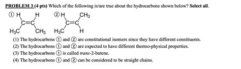 Solved HiC CH₂ H₃C H PROBLEM pts Which of the Chegg com