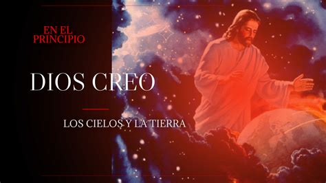 Clase Bíblica En El Principio Creó Dios Los Cielos Y La Tierra