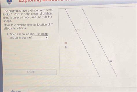 Solved Lxpiomg Try It The Diagram Shows A Dilation With Scale Factor 2
