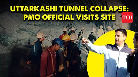 Uttarkashi Uttarkashi Tunnel Collapse Pmo Deputy Secy Mangesh