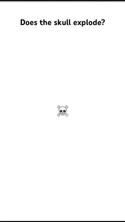 Does The Skull Explode Fyp Virlshort Memes Youtube