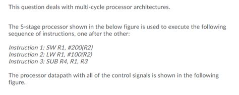 This Question Deals With Multi Cycle Processor