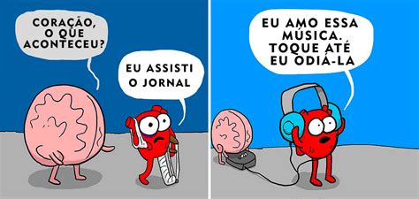 Coração x Cérebro Imagens que ilustram de forma divertida a batalha entre a razão e a