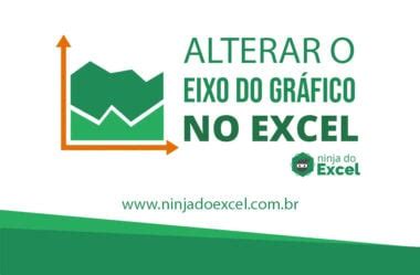 Alterar O Eixo Do Gr Fico No Excel Ninja Do Excel