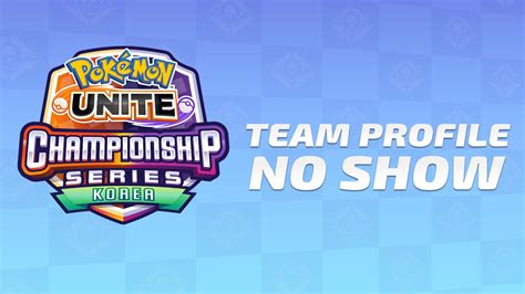 Pokémon Unite Championship Series On Twitter No Show Is A Consistent