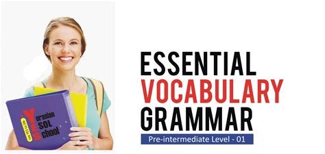 Yurasian Esol School Yes Grammar And Vocabulary Pre Intermediate