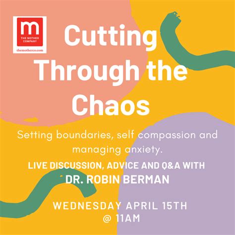 Cutting Through The Chaos Live Discussion With Dr Robin Berman « Themothercompany Themothercompany