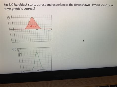 solved an 8 0 kg object starts at rest and experiences the