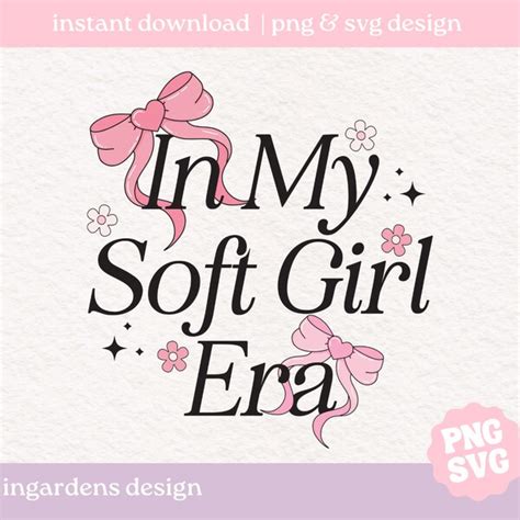 Soft Girl Era Shirt Etsy